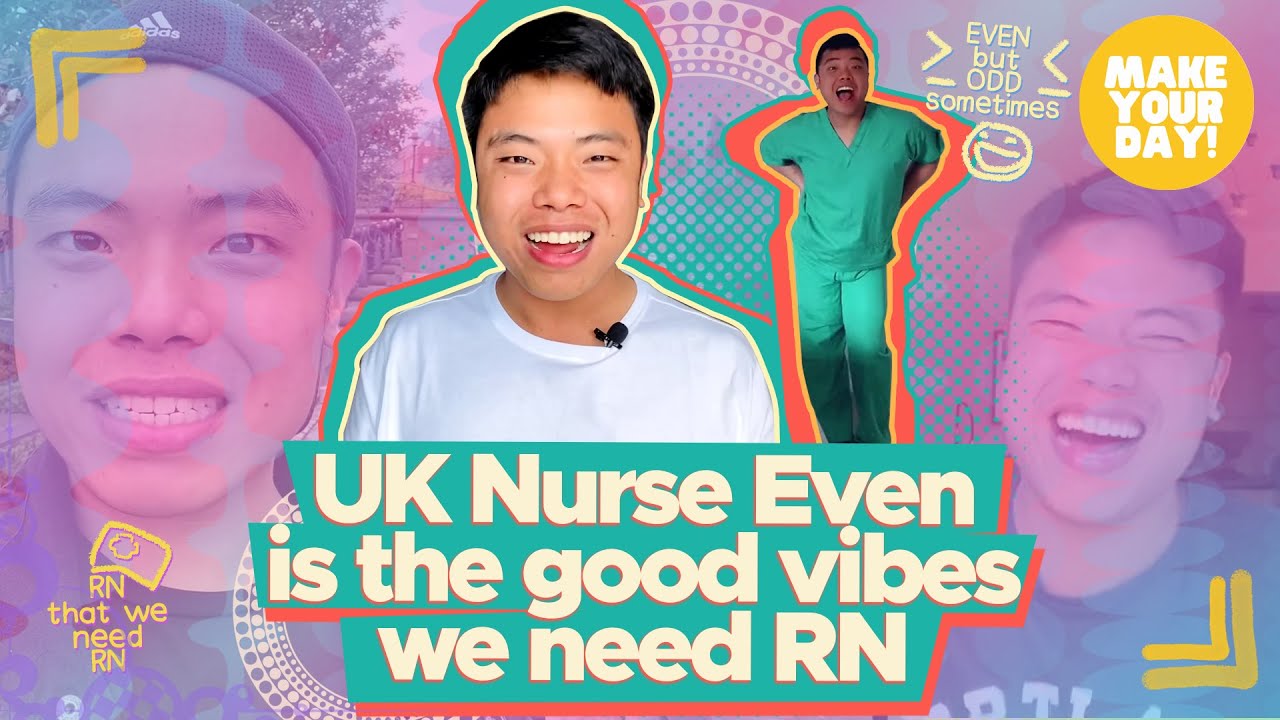 UK Nurse Even is the good vibes we need RN | Make Your Day - YouTube