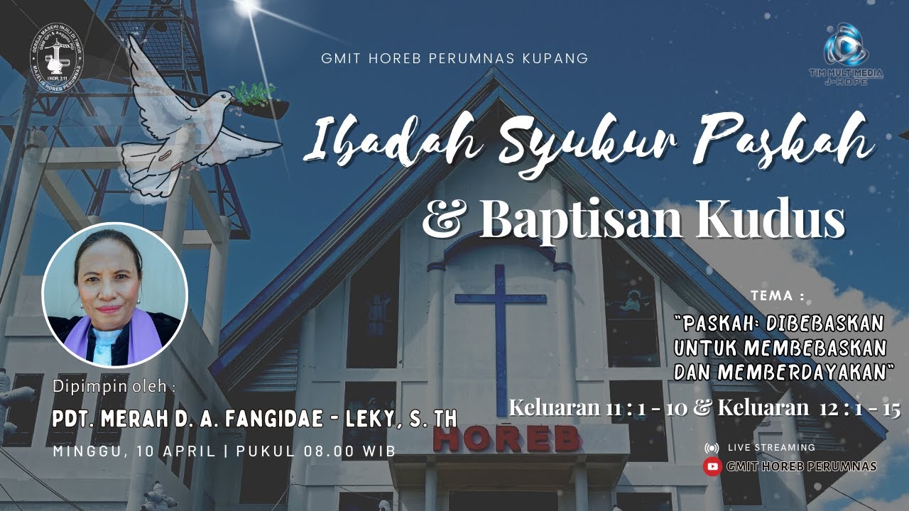 IBADAH SYUKUR PASKAH GMIT HOREB PERUMNAS || MINGGU, 10 APRIL 2023 - YouTube