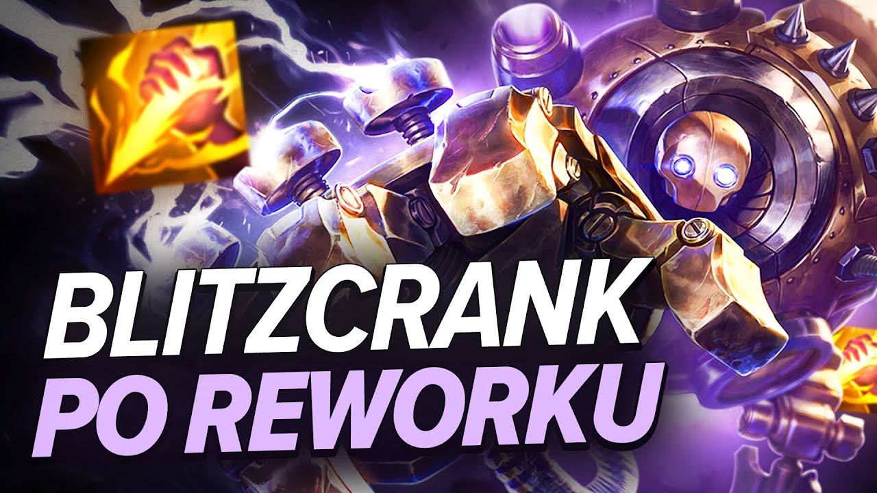 BLITZCRANK PO REWORKU JEST BROKEN?! - PORADNIK - YouTube