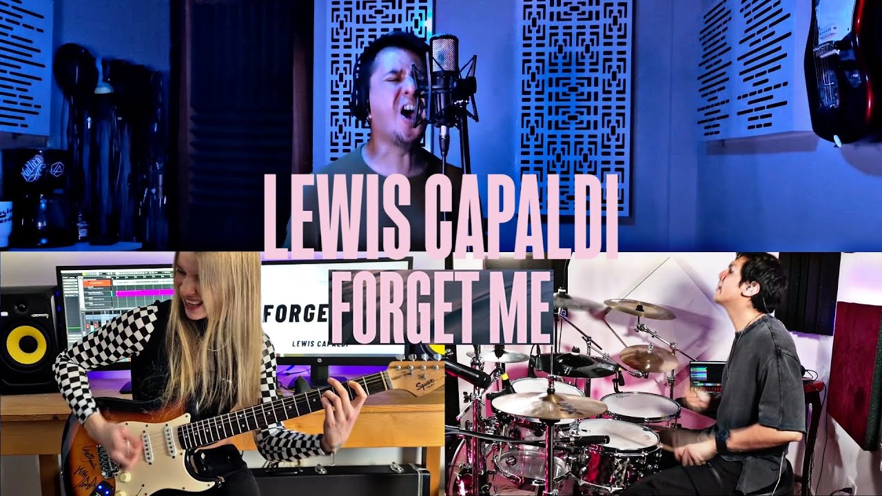 Forget Me - Lewis Capaldi (Full Band Punk Rock Cover) - YouTube