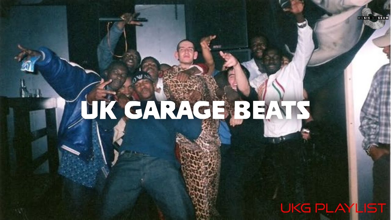 [𝐏𝐥𝐚𝐲𝐥𝐢𝐬𝐭] UK GARAGE 댄스 음악 연속듣기 l The UK GARAGE & Dance Music ...