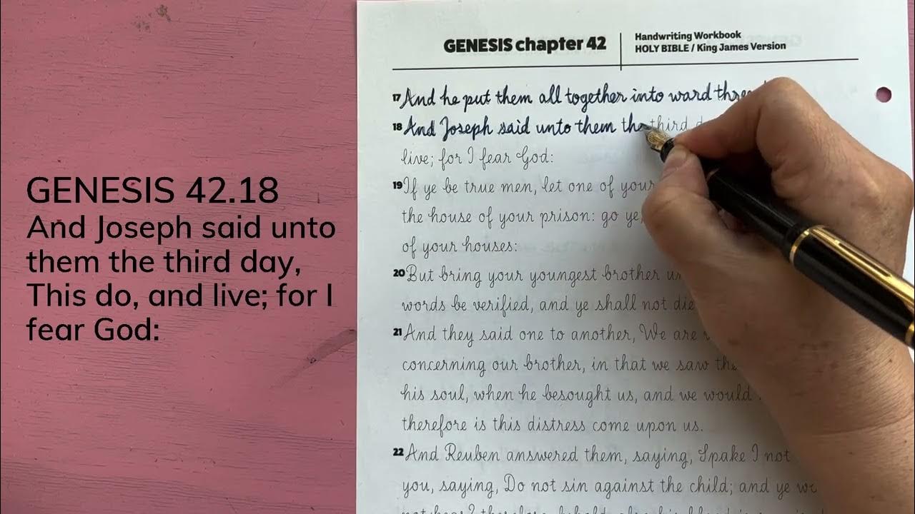 42.18 GENESIS cursive handwriting / Holy Bible / KJV - YouTube