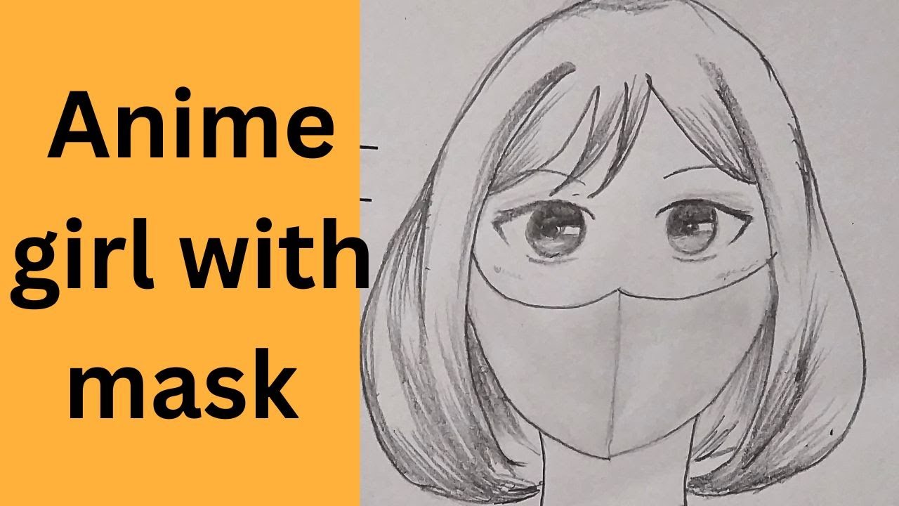 How to draw anime mask girl/mask wearing girl drawing - YouTube