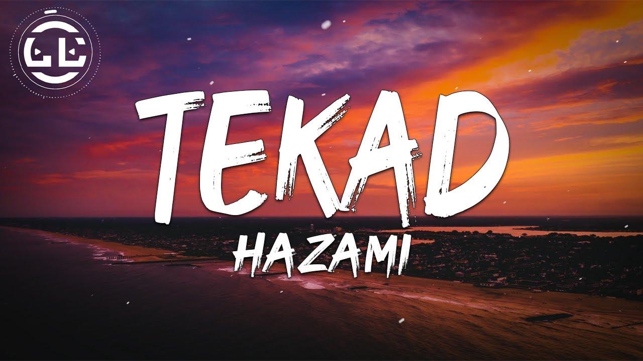 Hazami - Tekad (Lyrics) - YouTube Music