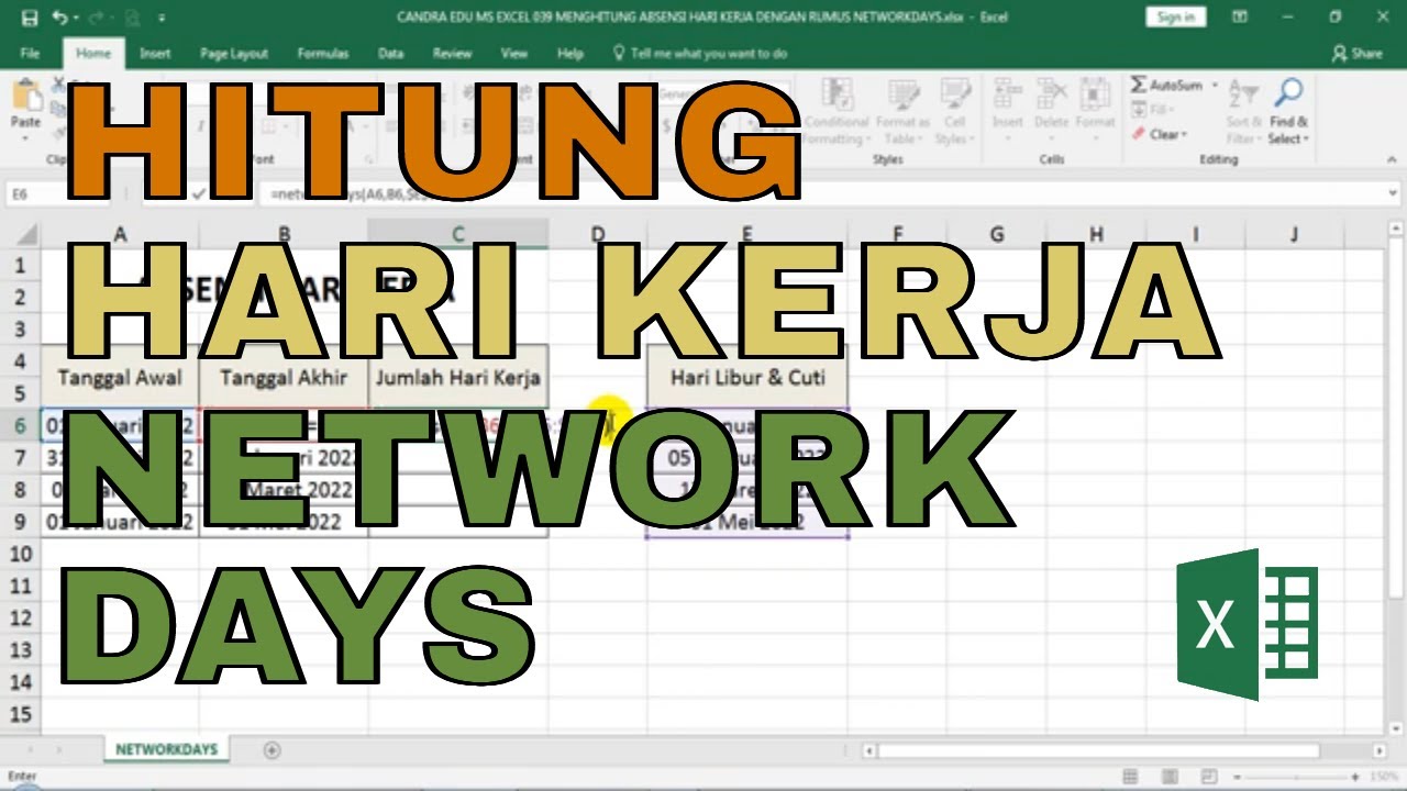 Menghitung Absensi Hari Kerja dengan Rumus NETWORKDAYS - Tutorial Excel ...