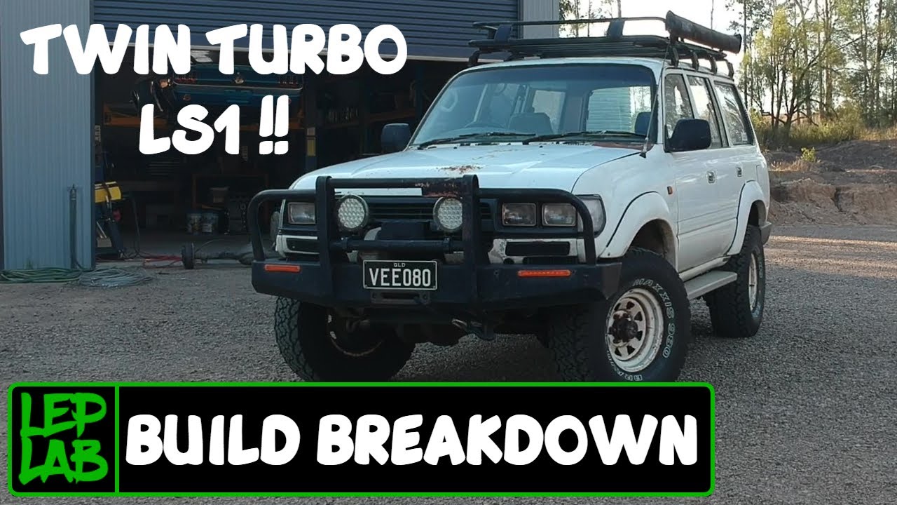Build Breakdown - VEE080 - Twin Turbo LS swapped 80 Series Landcruiser ...