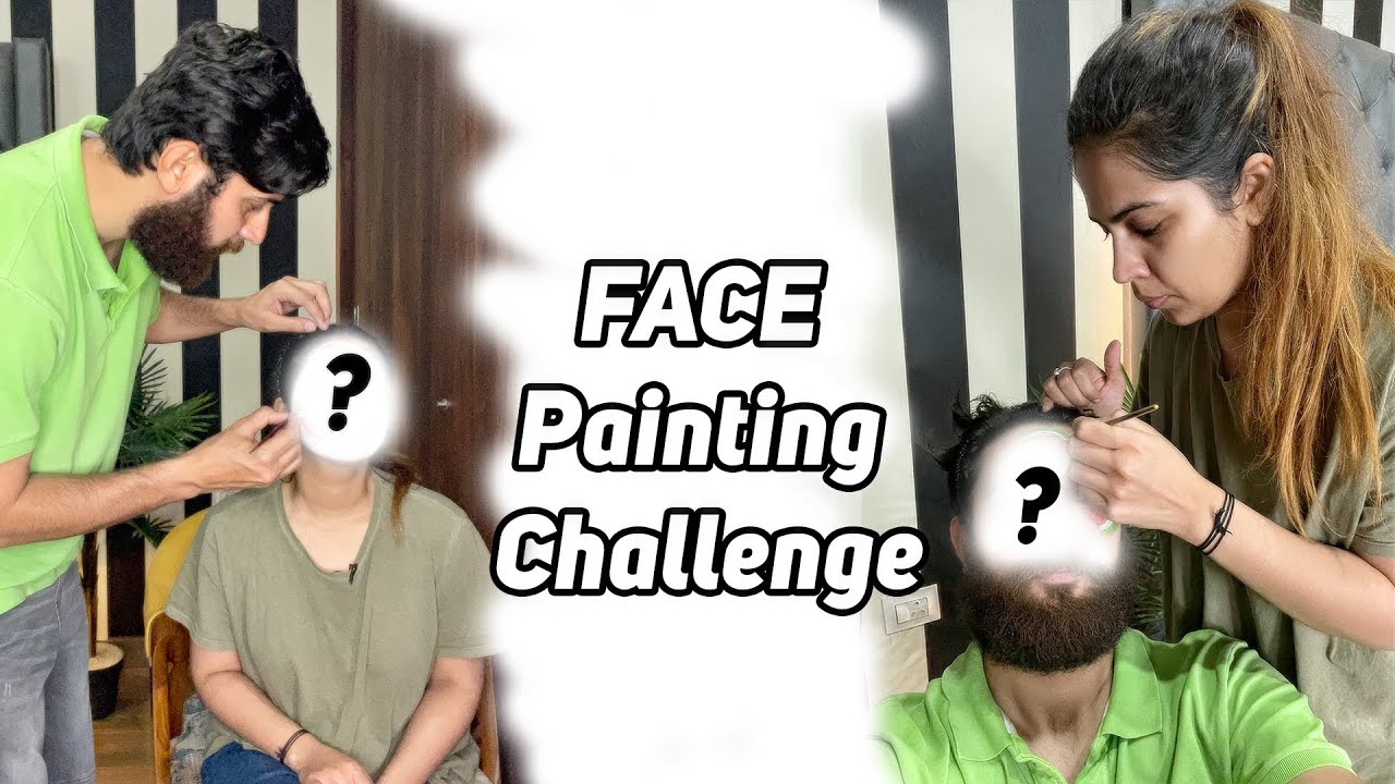 Face Painting Challenge with Her | WHO WINS ? - YouTube