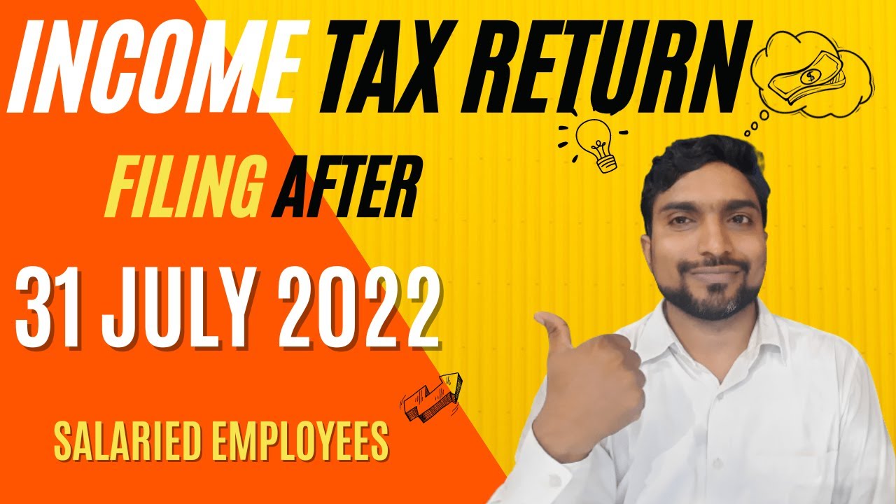 How to file Income Tax Return after last date। 31 July के बाद ITR file ...