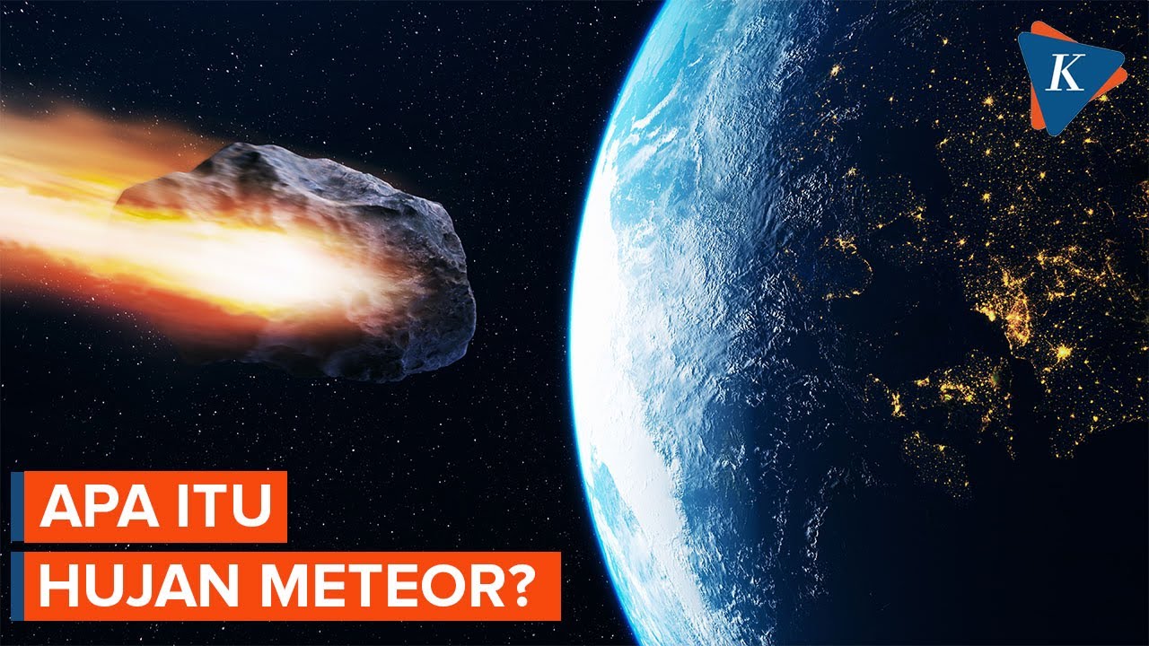Hujan Meteor, Fenomena Langit yang Ditunggu Para Astronom - YouTube