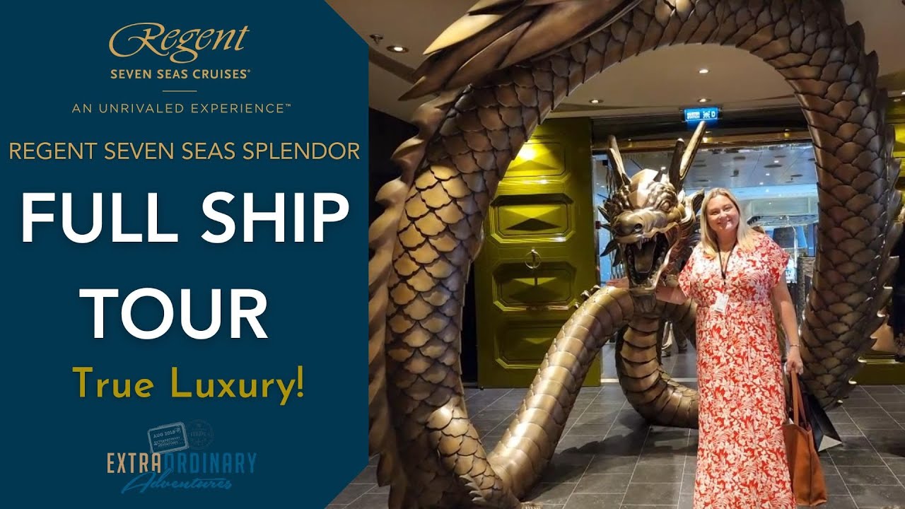 Regent Seven Seas Splendor Full Ship Tour - YouTube