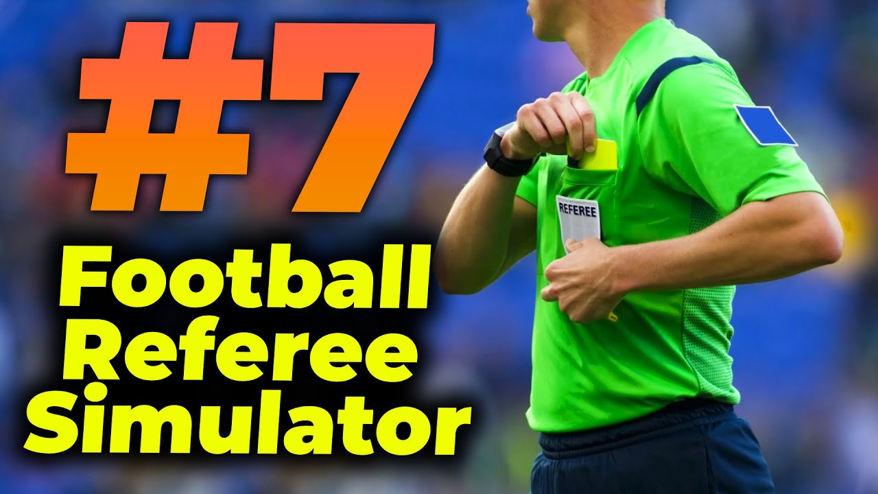 Hasta Hakem! Hakem Oldum! Bölüm 7 - Football Referee Simulator - YouTube