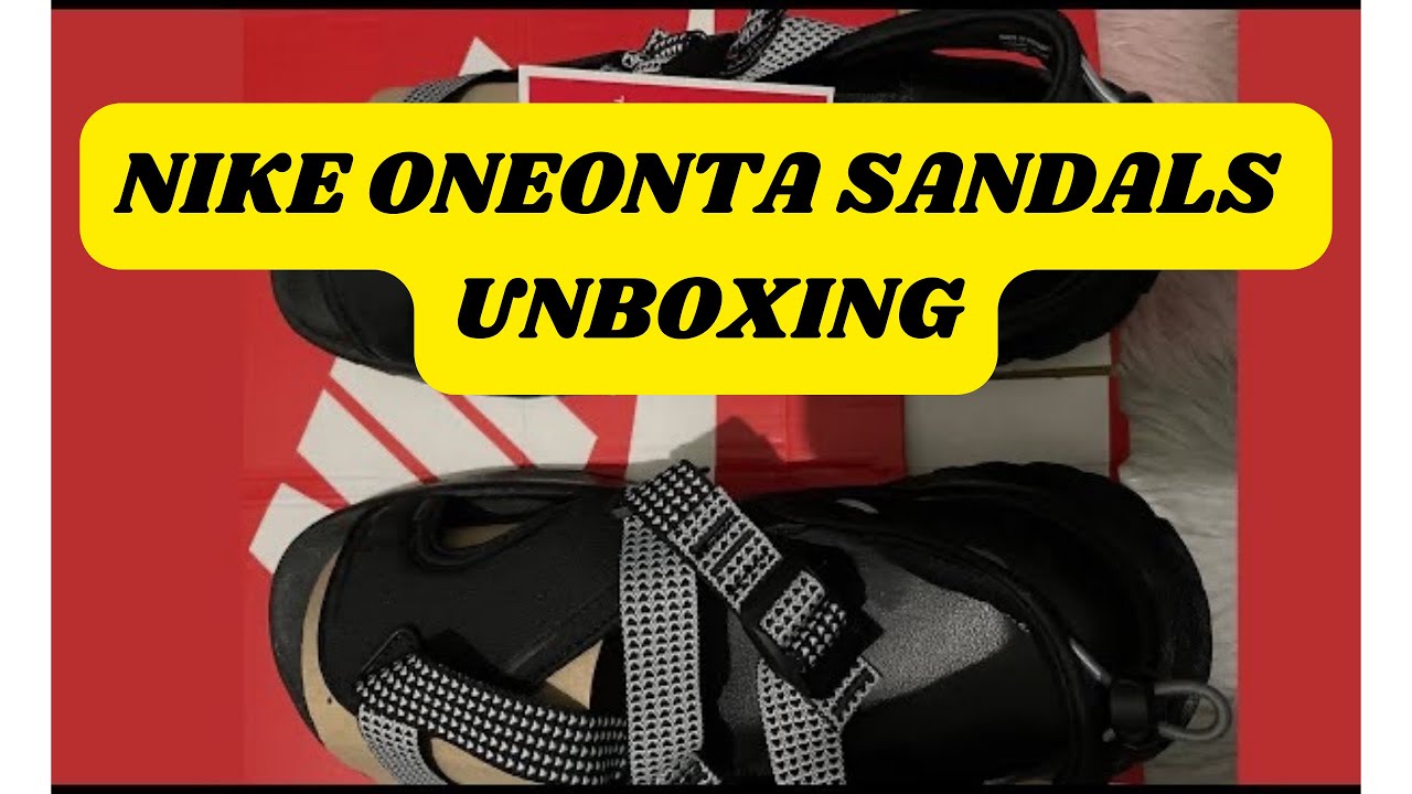 NIKE ONEONTA SANDALS UNBOXING - YouTube