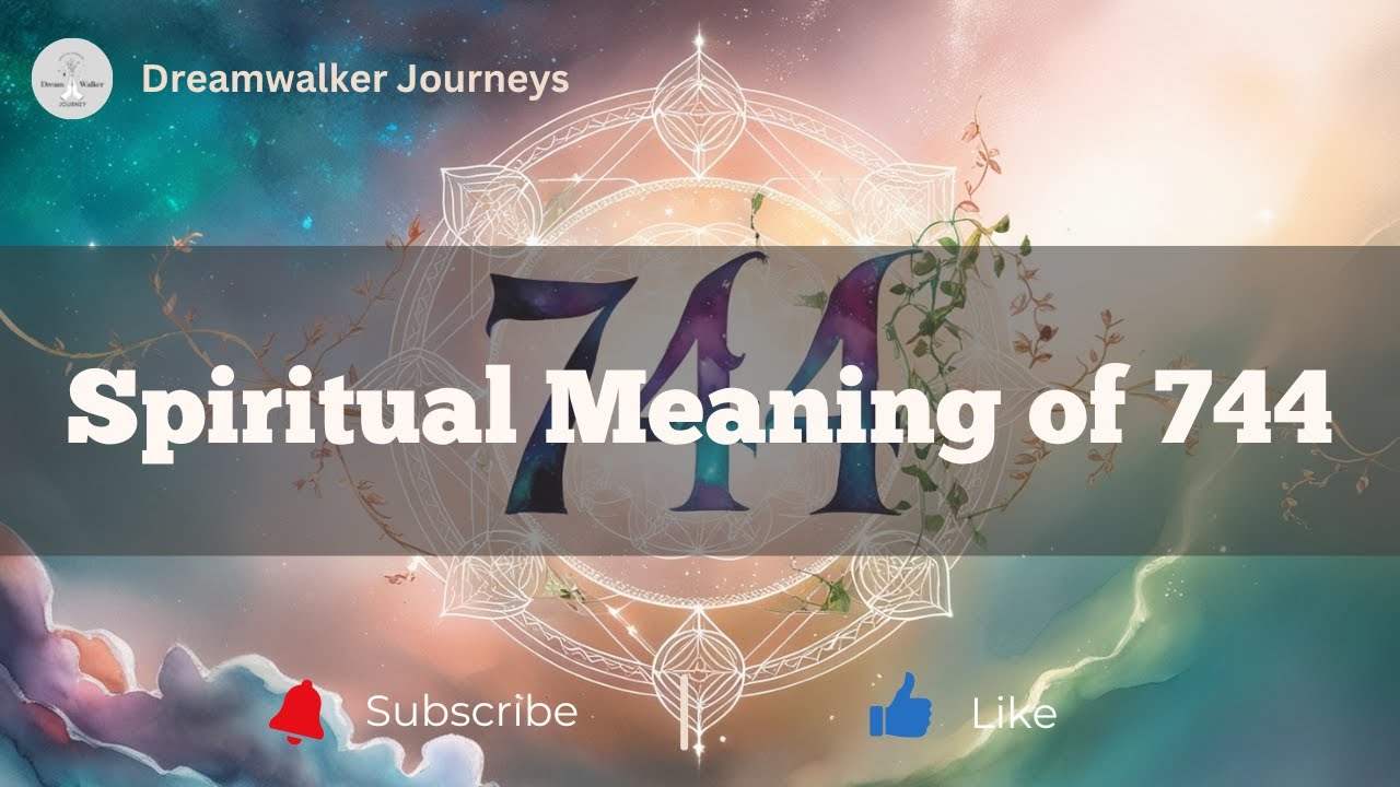 Spiritual Meaning of 744 | 744 Angel Number - YouTube