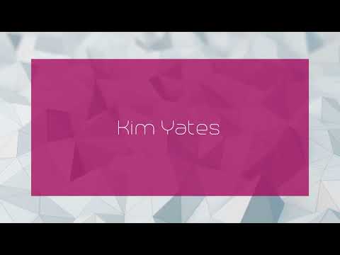 Kim Yates - appearance