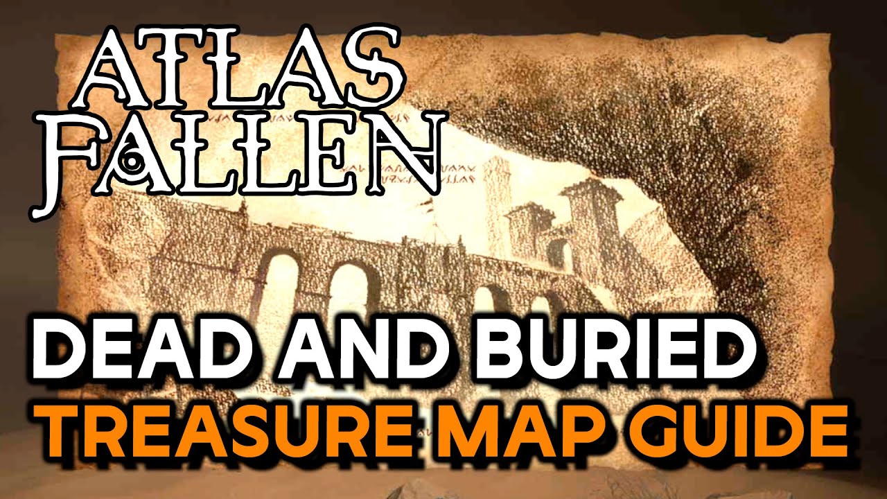 Atlas Fallen - Dead And Buried (Treasure Map Location & Guide) - YouTube