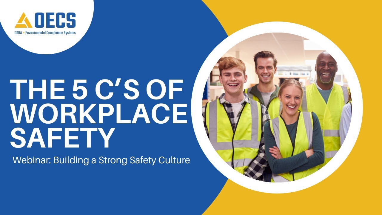 The 5 C's of Workplace Safety: Building A Strong Safety Culture - YouTube