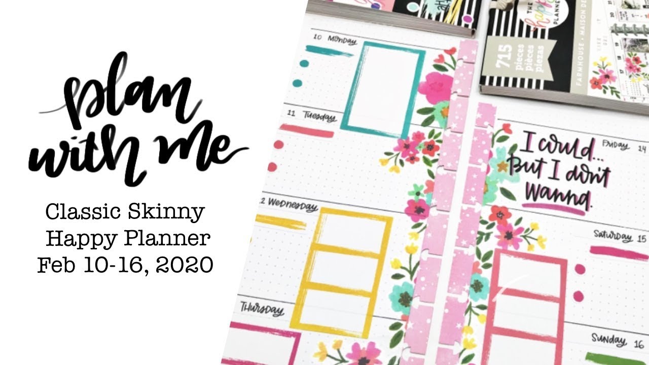 PLAN WITH ME Classic Skinny Happy Planner: Feb 10-16, 2020 - YouTube