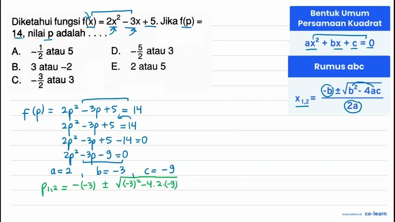 Diketahui Fungsi F x 2x 2 3x 5 Jika F p 14 Nilai P Adalah diketahui-fungsi-f-x-2x-2-3x-5-jika-f-p-14-nilai-p-adalah