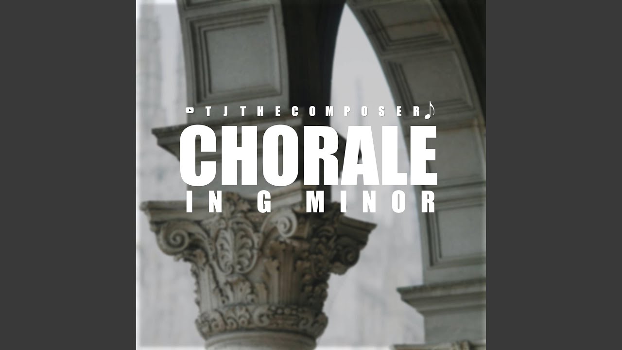 Chorale In G Minor - YouTube