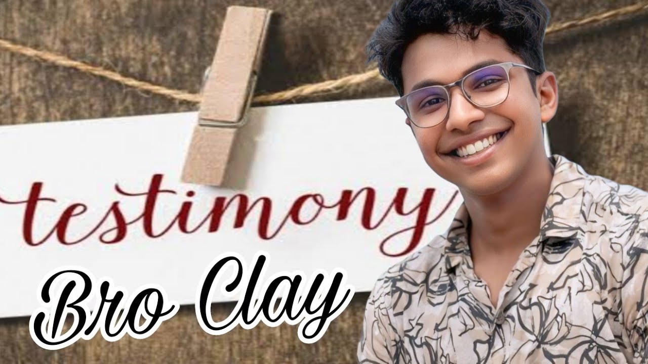 The testimony of Bro Clay Motupalli - YouTube