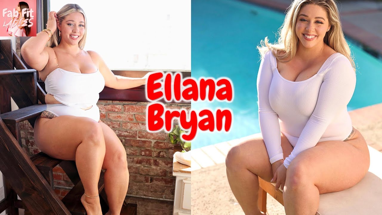 Ellana Bryan 🇺🇸 | Plus Sized Fashion Model | Bio+Info - YouTube