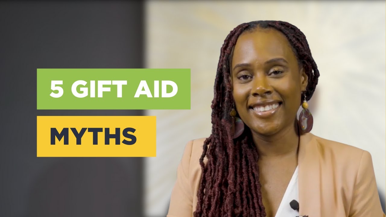 Dispelling 5 Gift Aid misconceptions - YouTube