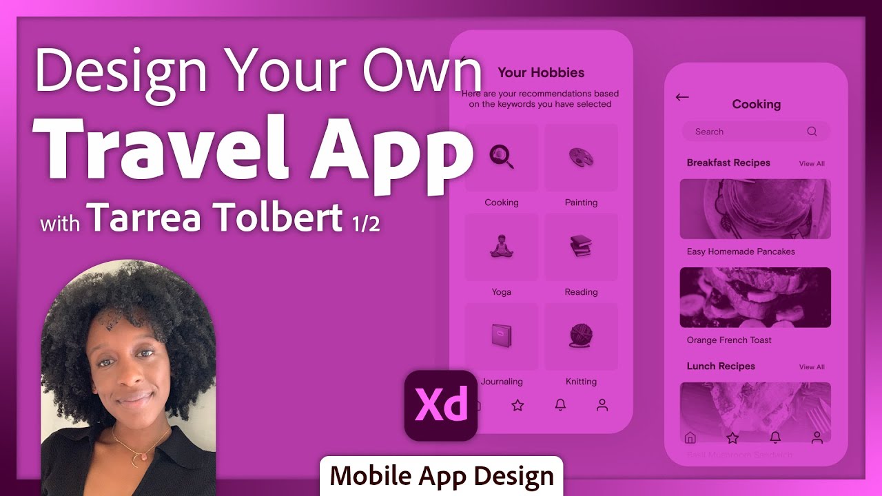 Designing a Travel Mobile App in Adobe XD with Tarrea Tolbert - 1 of 2 ...