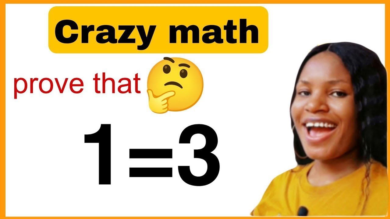 Algebra simplification|crazy math question|prove that 1=3 - YouTube