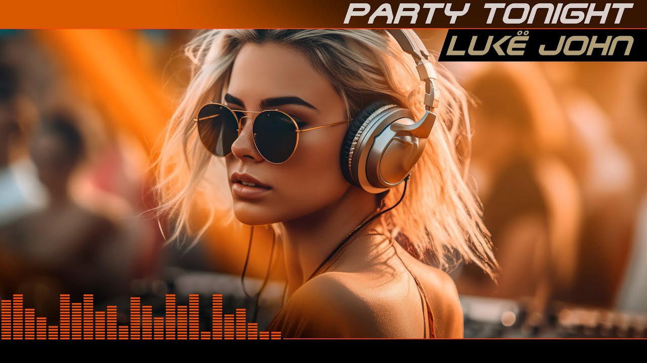 Lukë John - Party Tonight | Deep House, Emotional Chillout - YouTube