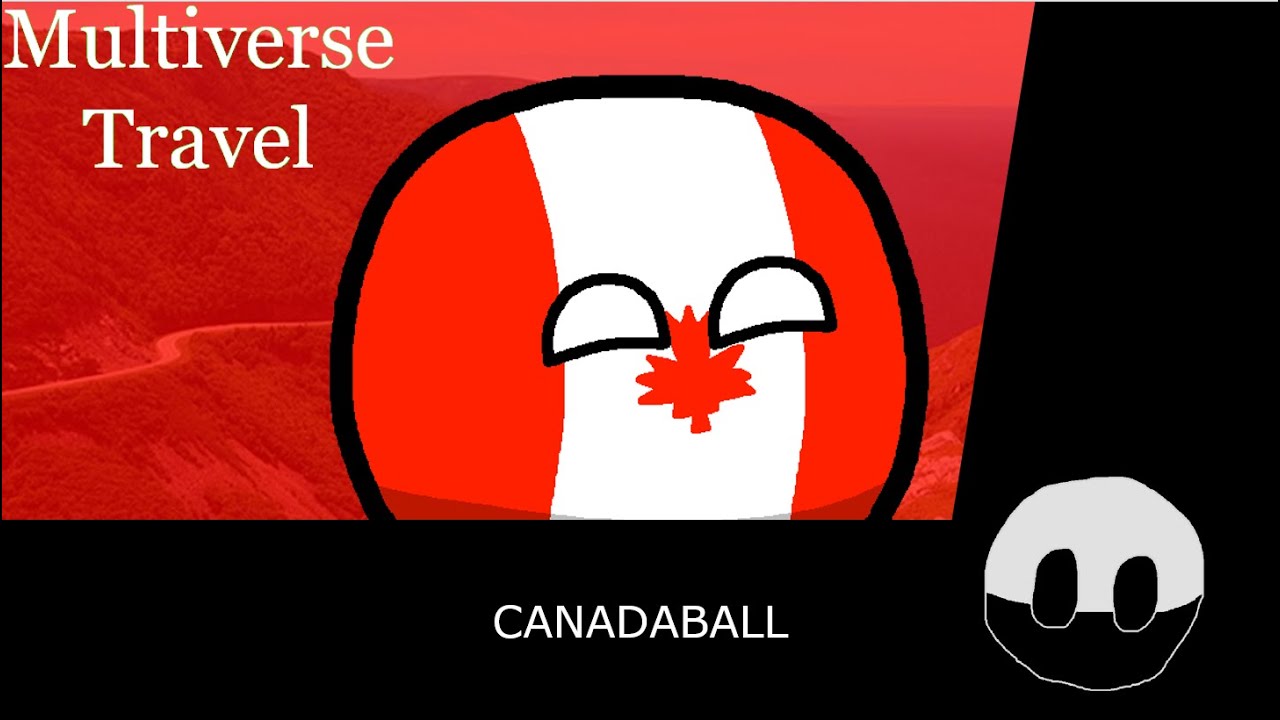Multiverse Travel Initial Character Reveal: Canadaball (Polandball ...
