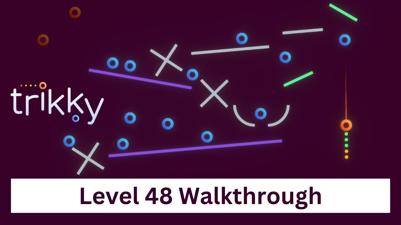 Trikky - Level 48 (More fans) Walkthrough Video. - YouTube