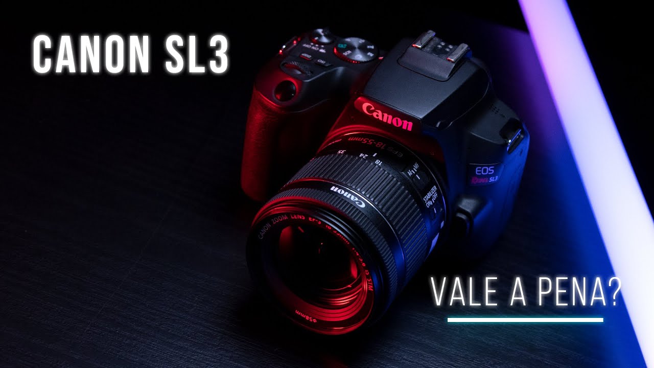 Canon SL3 - Vale a pena o UPGRADE? (REVIEW COMPLETO) - YouTube