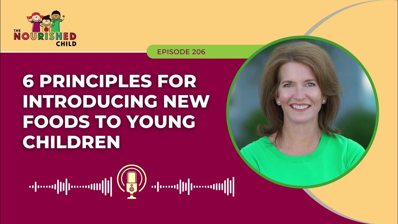 6 Principles for Introducing New Foods to Young Children - YouTube