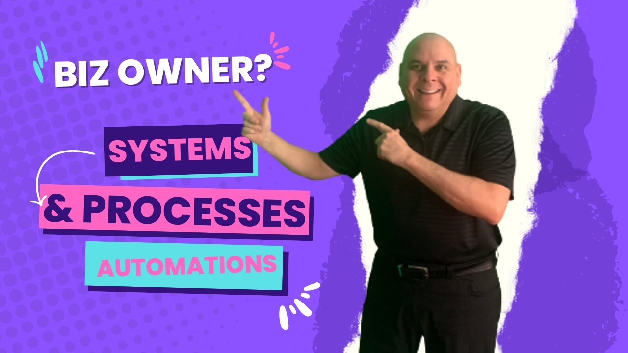Business Owners - Systems and Processes with Automation. - YouTube
