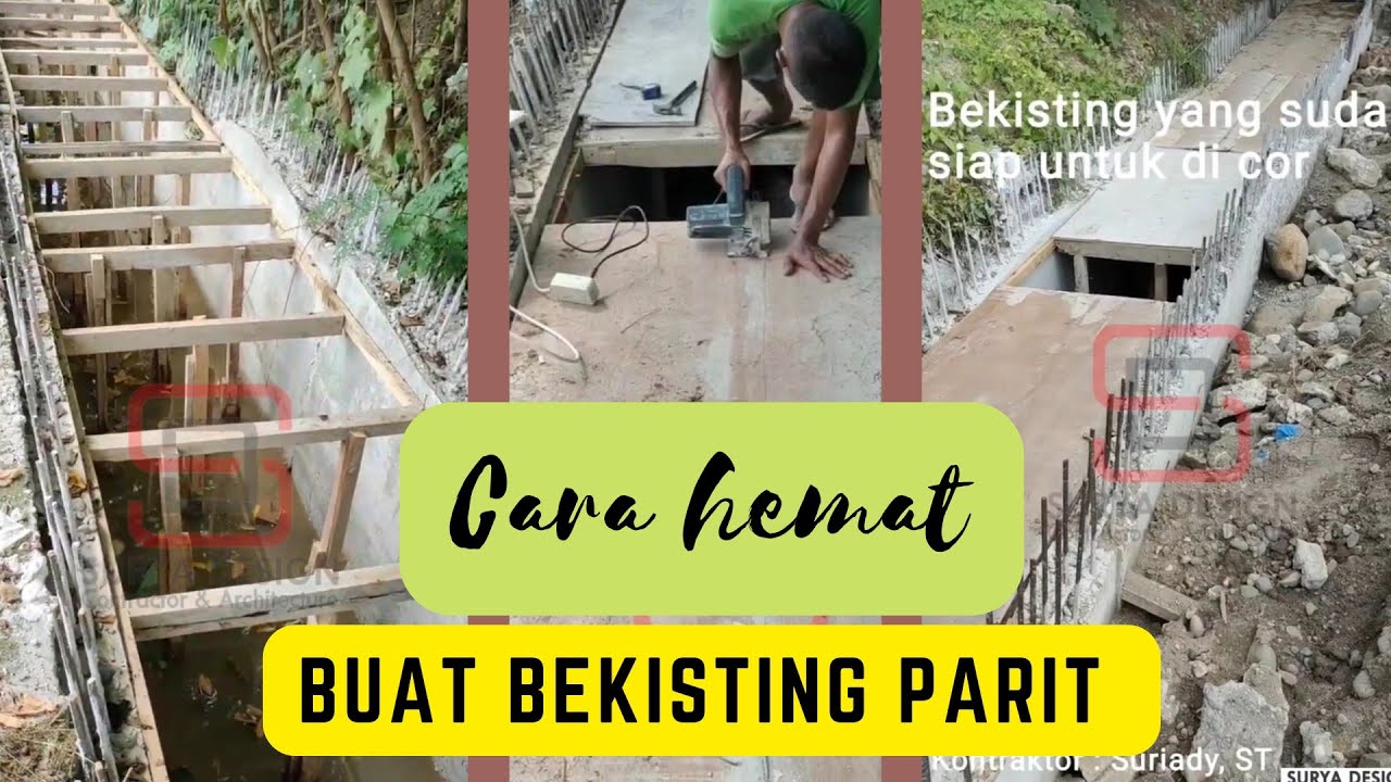Trik Cara merakit Bekisting Cor Parit Drainase dengan hemat dan mudah ...