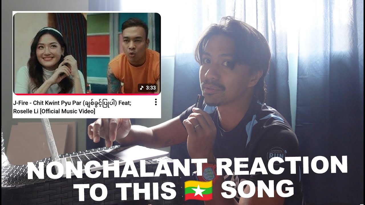J-Fire - Chit Kwint Pyu Par (ချစ်ခွင့်ပြုပါ) Feat; Roselle Li [Official ...