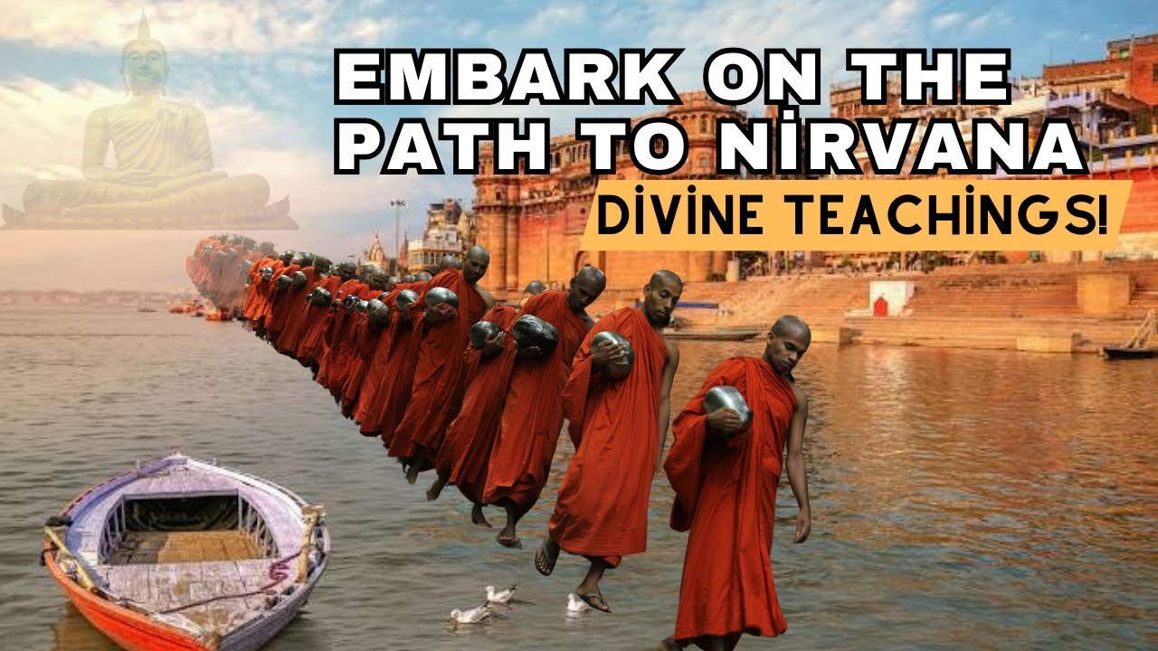 Embark on the Path to Nirvana: Buddhist Philosophy and Divine Teachings ...