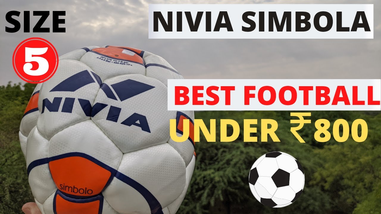 NIVIA SIMBOLO FOOTBALL UNBOXING || SIZE-5 || BEST FOOTBALL UNDER ₹800 😱 ...