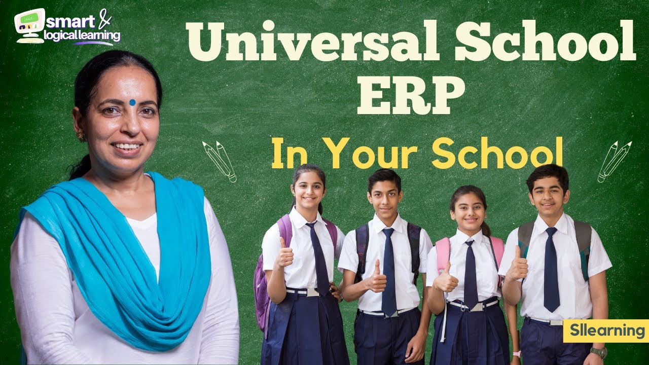Universal School ERP by Sllearning Educational Services LLP - YouTube