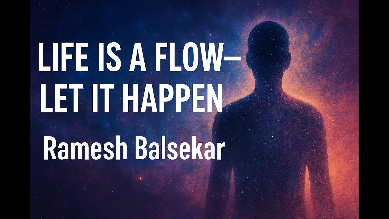 Life is a Flow _ Let It Happen - YouTube