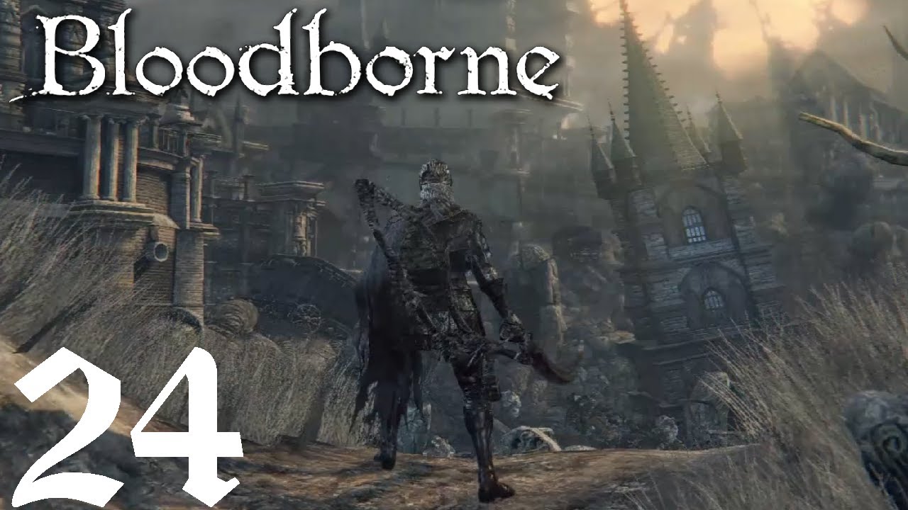 Secrets of the Nightmare | Bloodborne - Episode 24 - YouTube