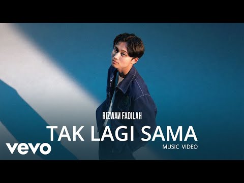 Rizwan Fadilah - Tak Lagi Sama