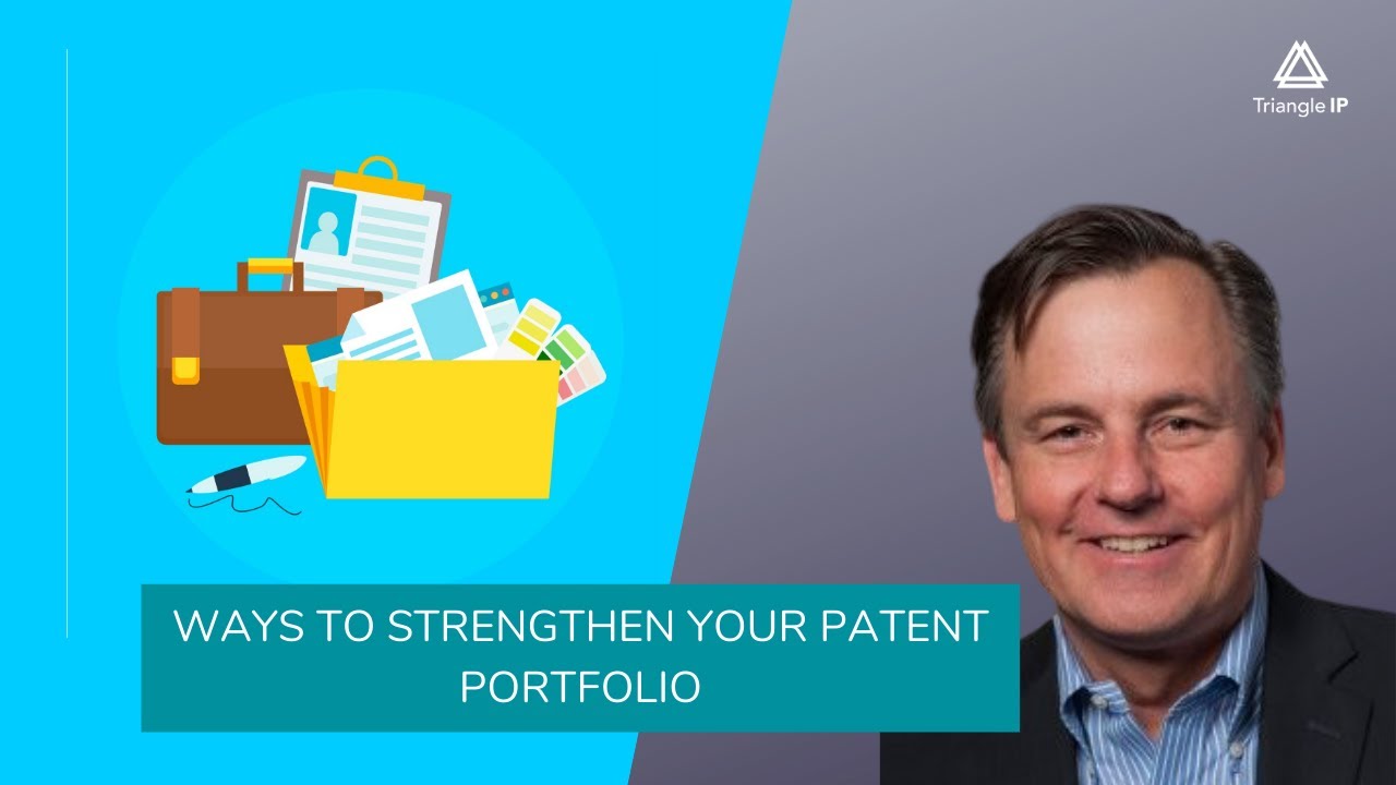 How to Strengthen Your Patent Portfolio | Patent Portfolio Management ...