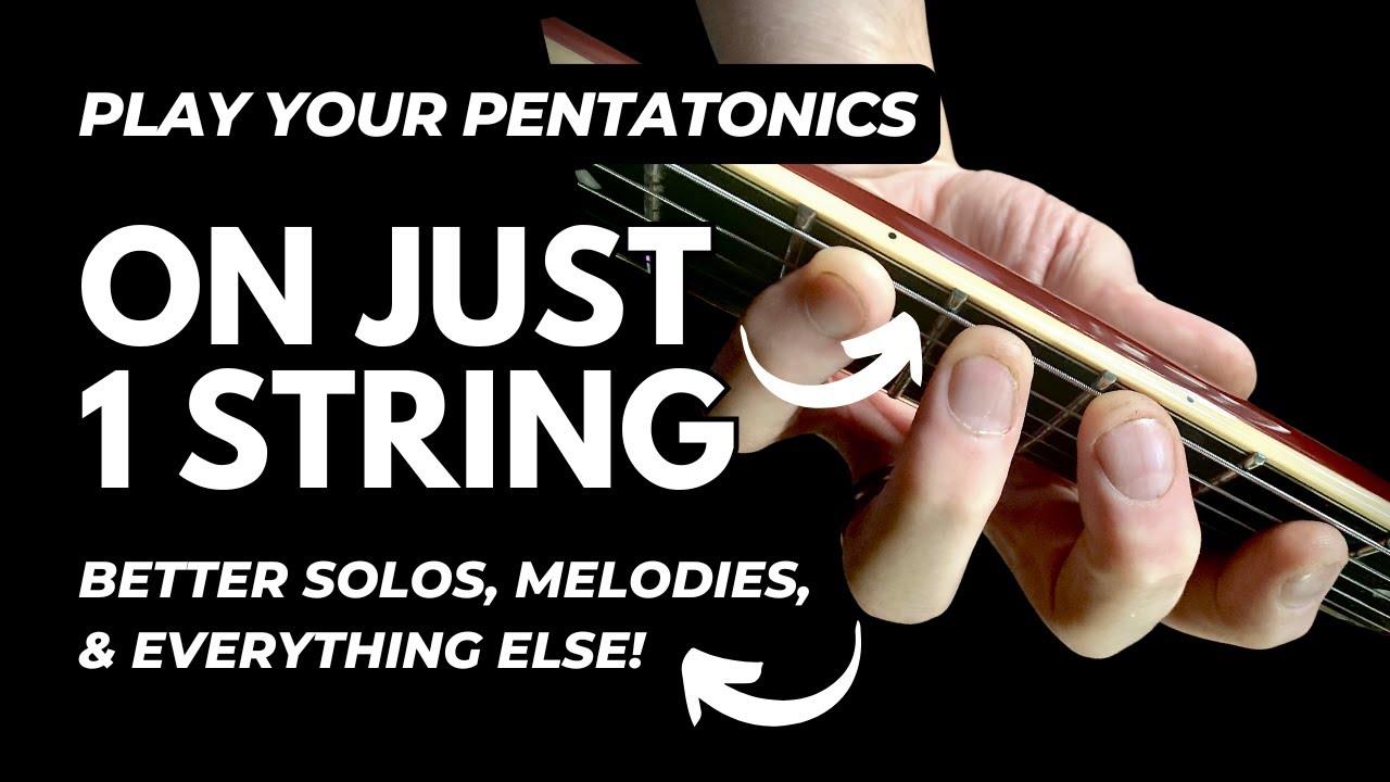 Guitarists: Master Pentatonic Scales on 1 String! (Easy Trick) - YouTube