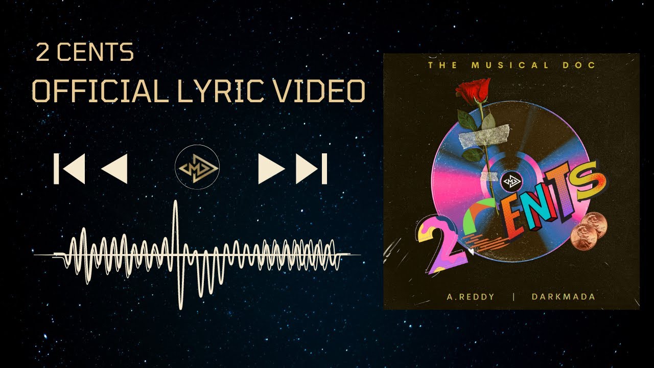 2 Cents | The Musical Doc | Official Lyric Video - YouTube