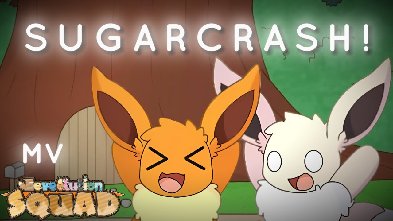 "SugarCrash!" - Eeveelution Squad MV | EV-Zero - YouTube