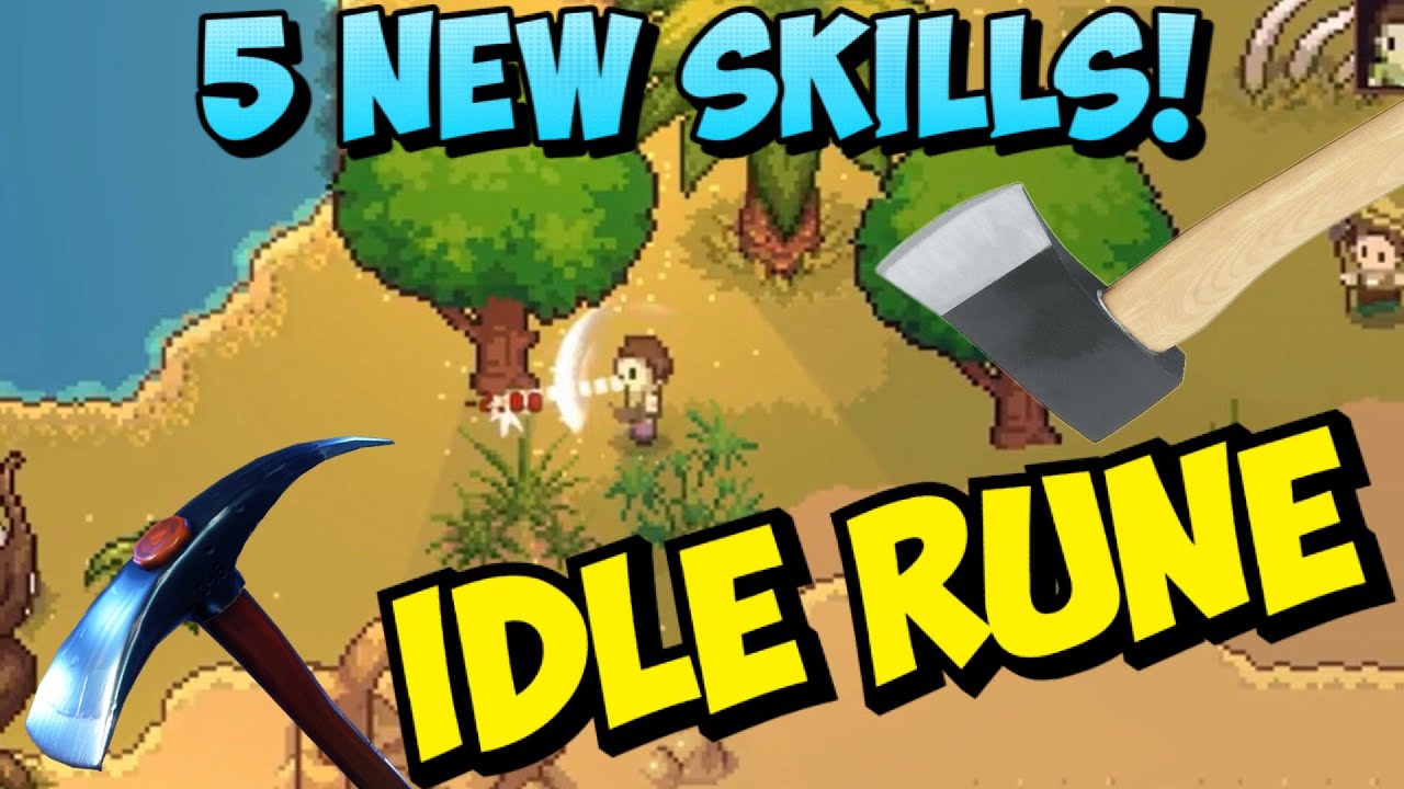5 new skills added - Idle rune dev blog 6 - YouTube