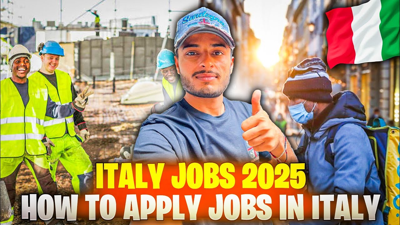 Italy Jobs 2025 | Work in Italy for Foreigners | How to Find Jobs in ...