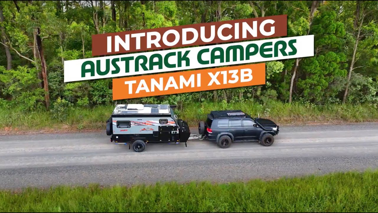Austrack Campers - Tanami X13B Key Features - YouTube