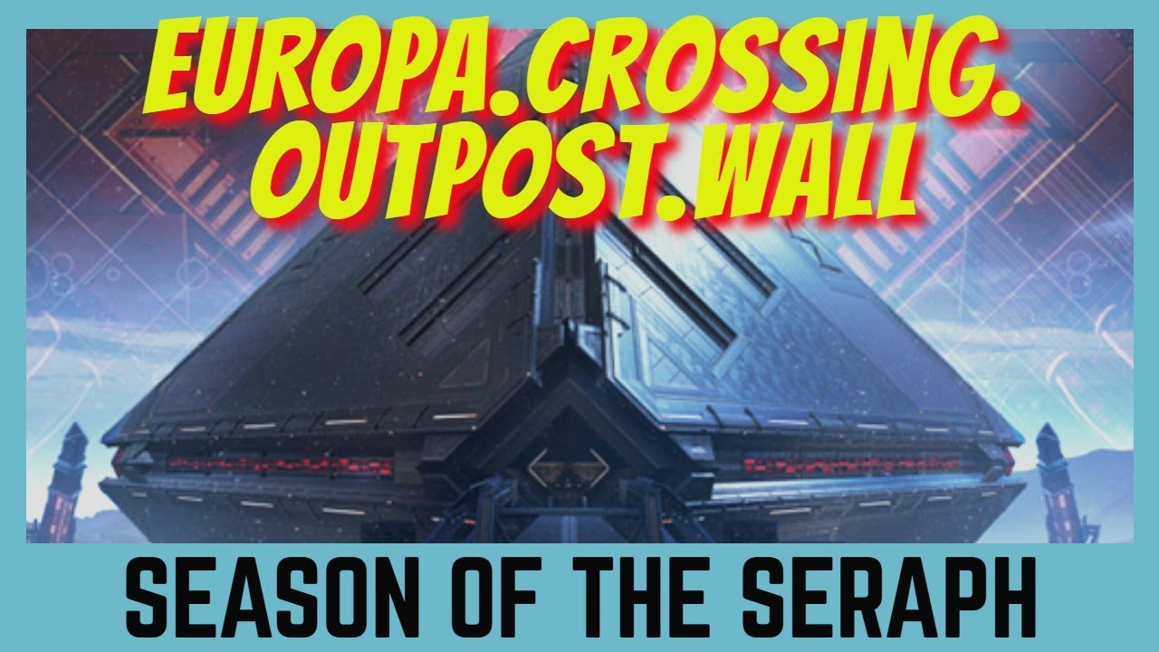 Europa Crossing Outpost Wall Location / Destiny 2 - YouTube